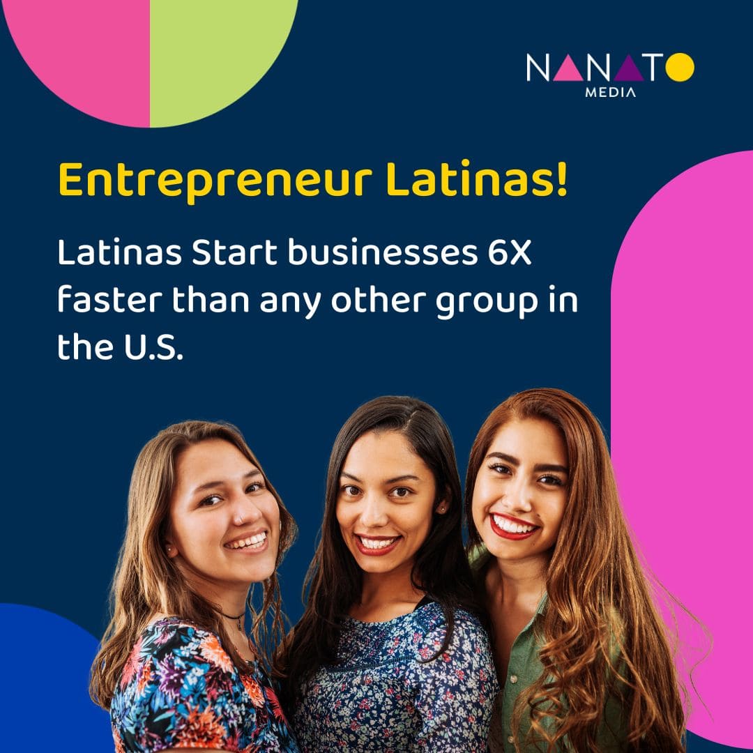 Guide to Understand and Connect with Latinas | Nanato Media